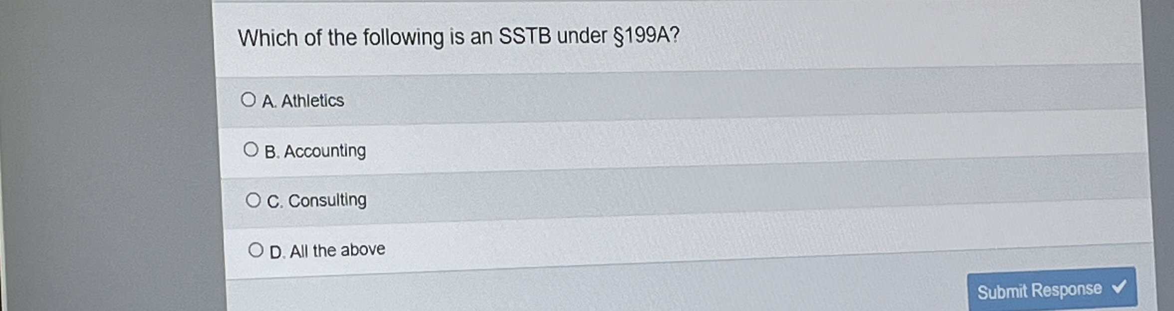 Solved Which of the following is an SSTB under §199A?A. | Chegg.com
