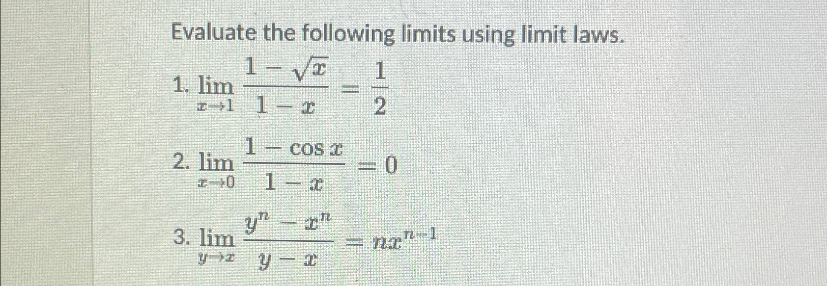 Solved Evaluate the following limits using limit | Chegg.com