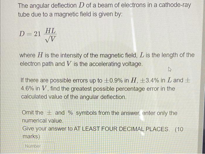 Solved The angular deflection D of a beam of electrons in a | Chegg.com
