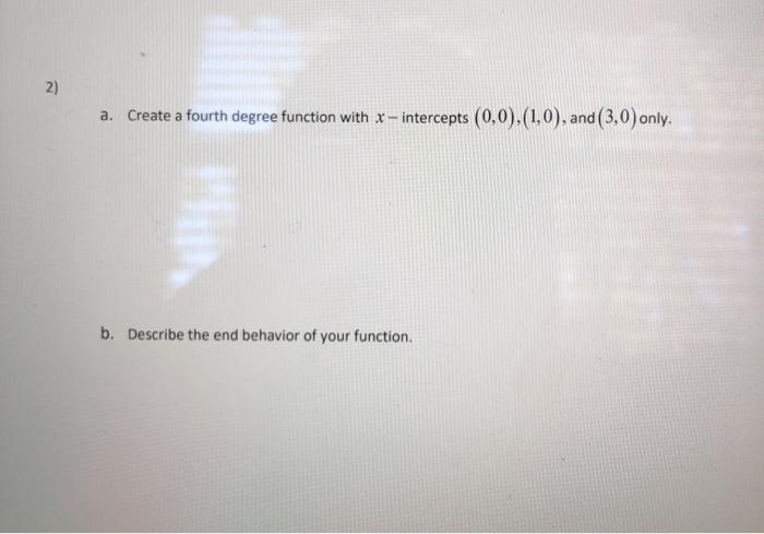 Solved Be sure to use proper function notation, and to | Chegg.com