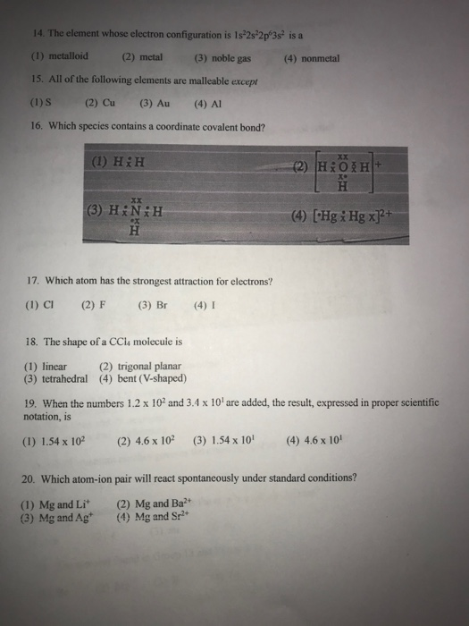 Solved 14. The element whose electron configuration is 1s 2s | Chegg.com