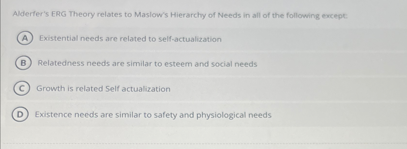 Solved Alderfer's ERG Theory relates to Maslow's Hierarchy | Chegg.com