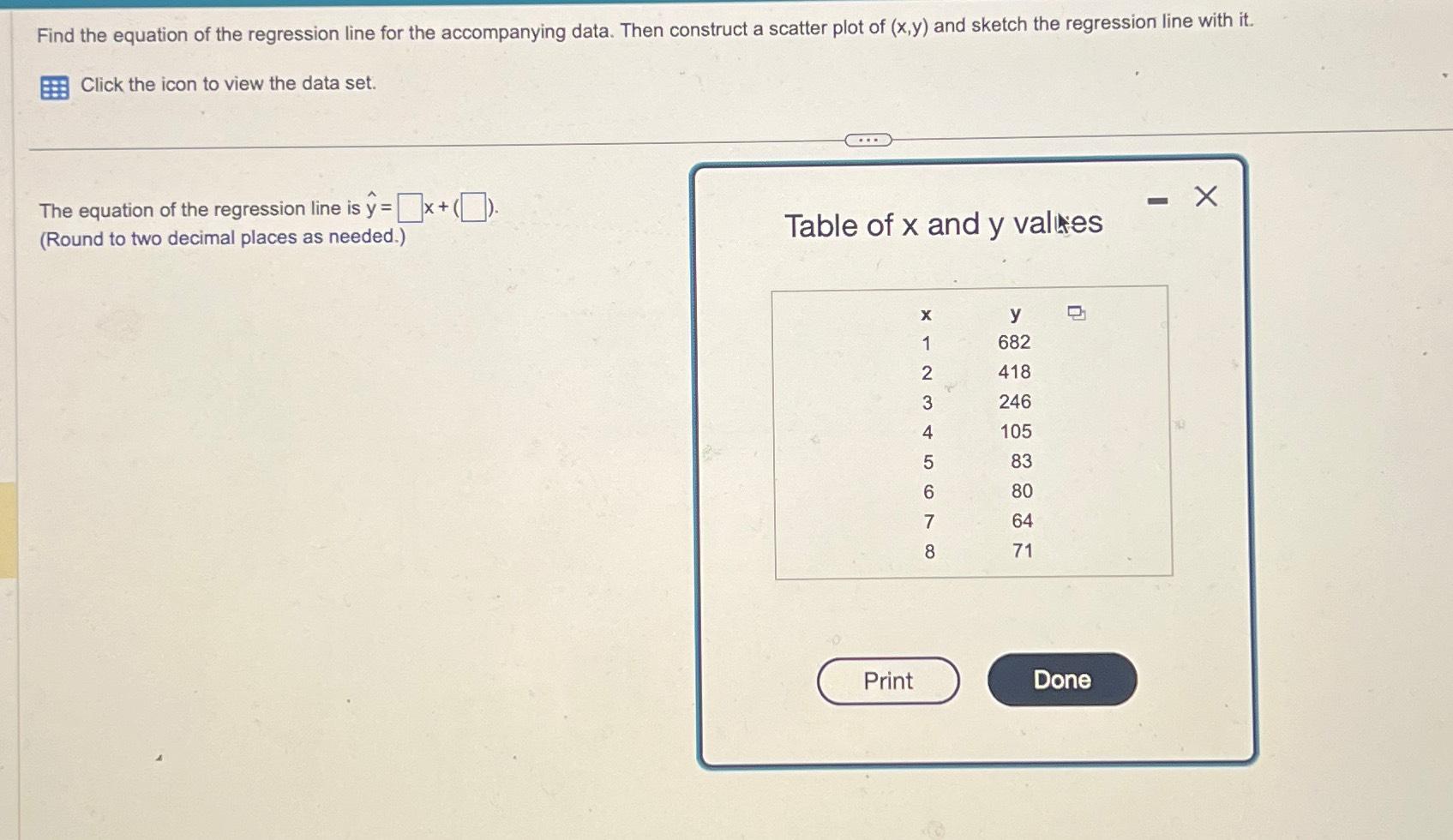 Solved Find the equation of the regression line for the | Chegg.com