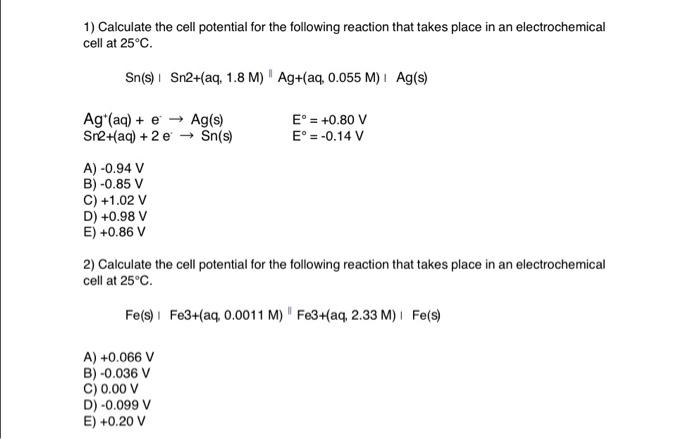 [solved] 1 Calculate The Cell Potential For The Following