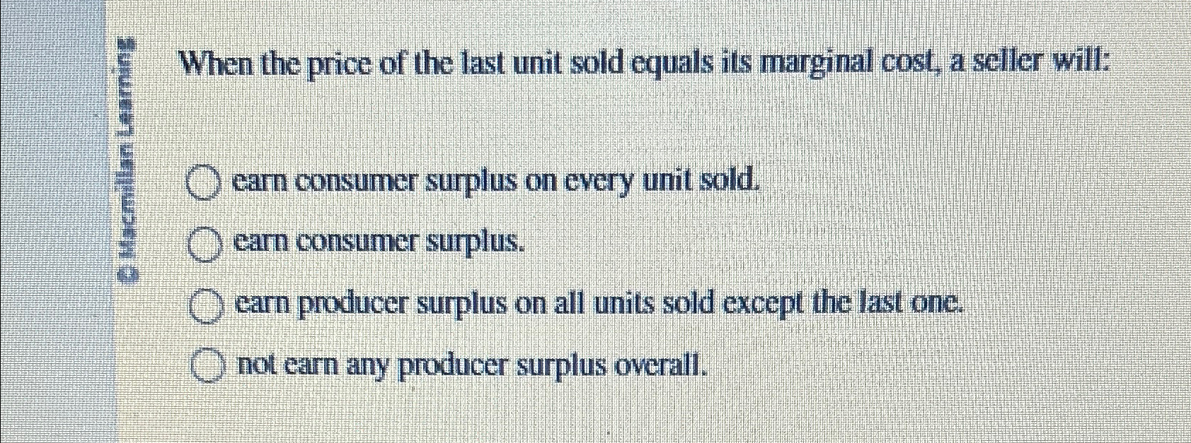 Solved Ef When the price of the last unit sold equals its | Chegg.com