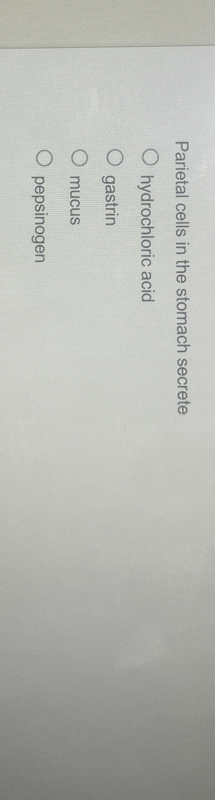 Solved Parietal cells in the stomach secretehydrochloric | Chegg.com