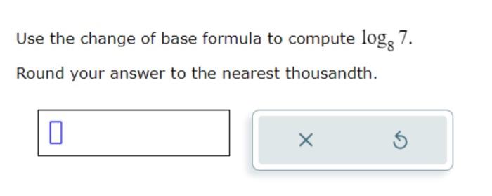 Solved Use the change of base formula to compute log87. | Chegg.com