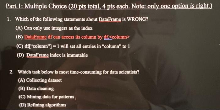 Solved Part 1: Multiple Choice (20 pts total, 4 pts each. | Chegg.com