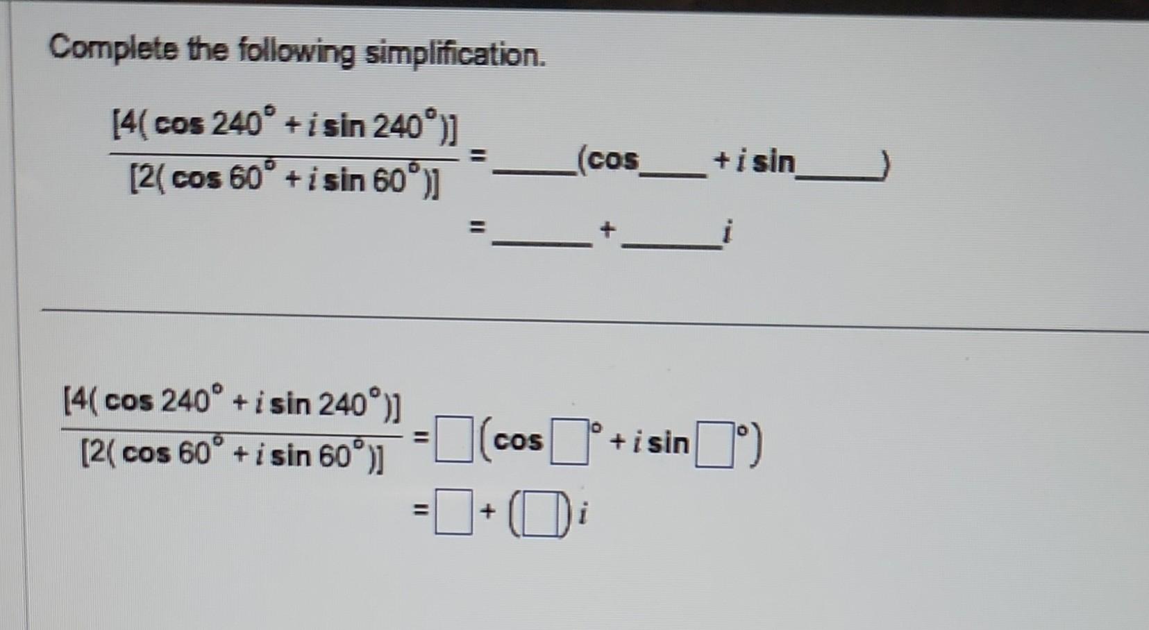 Solved Complete the following simplification. | Chegg.com