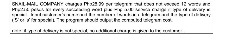 Solved SNAIL-MAIL COMPANY charges Php28.99 per telegram that | Chegg.com