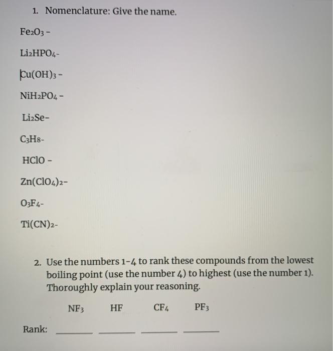 Solved 1. Nomenclature: Give the name. Fe2O3- Li2HPO4- | Chegg.com