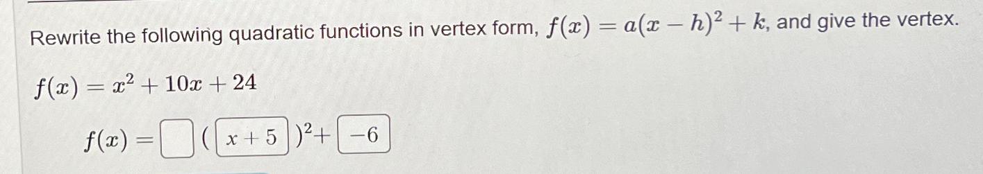 Solved Rewrite the following quadratic functions in vertex | Chegg.com