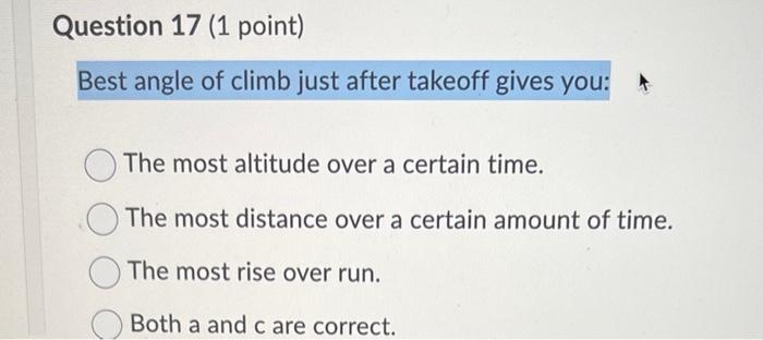 Solved Question 17 (1 point) Best angle of climb just after | Chegg.com