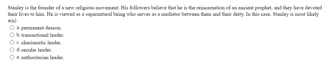 Solved Stanley is the founder of a new religious movement. | Chegg.com