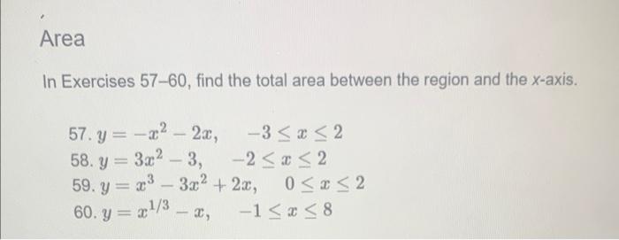 Solved In Exercises 57-60, find the total area between the | Chegg.com