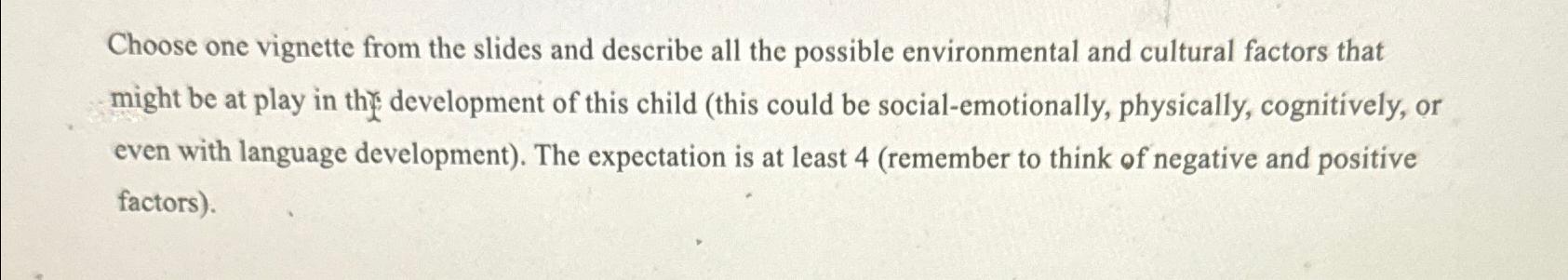 Solved Choose one vignette from the slides and describe all | Chegg.com