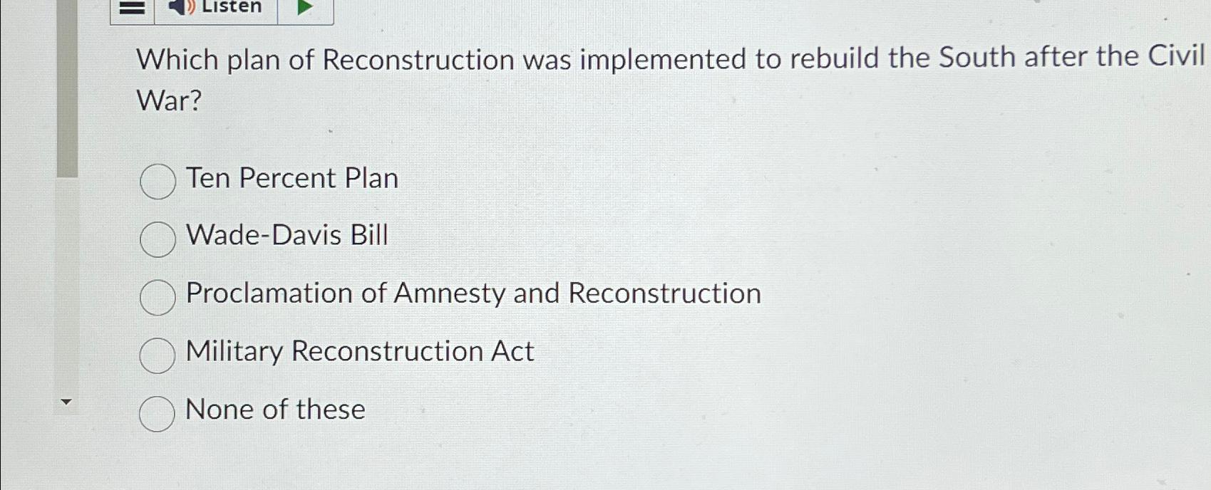 Solved Which plan of Reconstruction was implemented to | Chegg.com