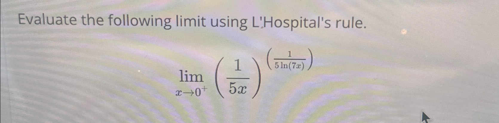 Solved Evaluate the following limit using L'Hospital's | Chegg.com | Chegg.com