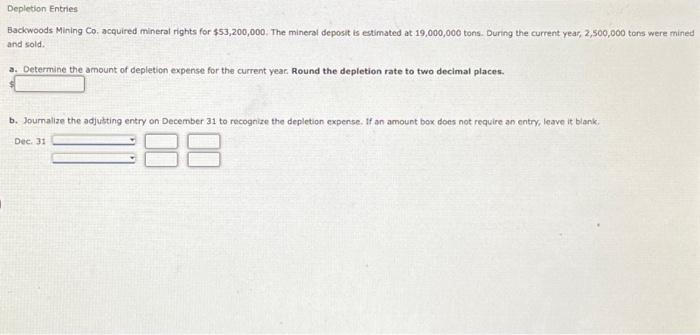 Solved Depletion Entries Backwoods Mining Co. acquired | Chegg.com
