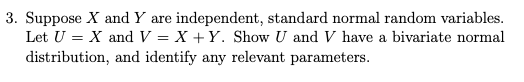 Solved Suppose x ﻿and Y ﻿are independent, standard normal | Chegg.com