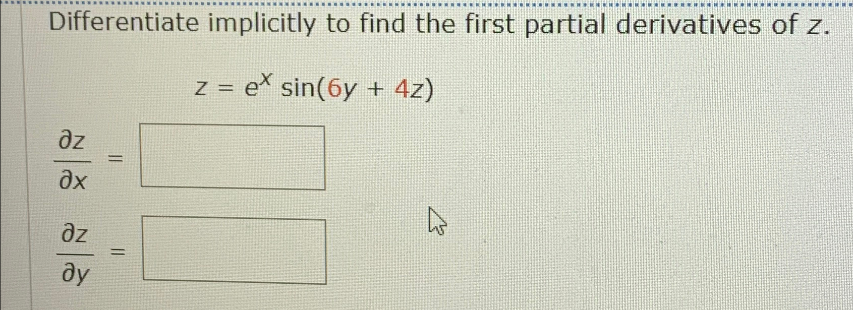 Solved Differentiate implicitly to find the first partial | Chegg.com