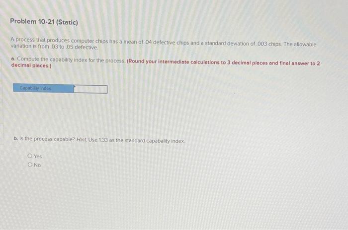 Solved A process that produces computer chips has a mean of | Chegg.com