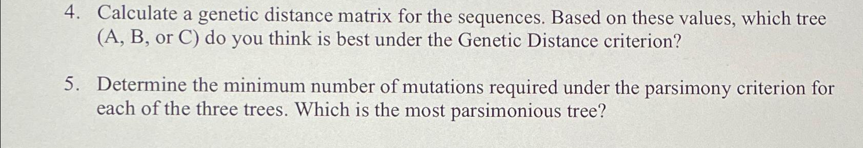 Solved Calculate a genetic distance matrix for the | Chegg.com