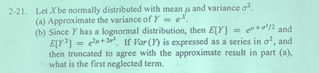 Solved 2-21. ﻿Let x ﻿be normally distributed with mean μ | Chegg.com