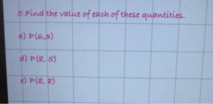 Solved 5. Find the value of each of these quantities. a) | Chegg.com