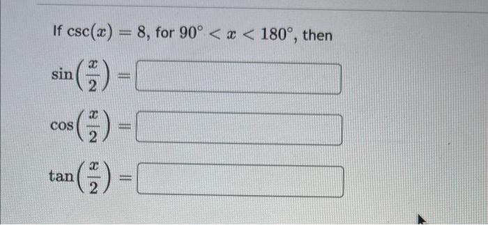 Solved If csc(x)=8, for 90∘ | Chegg.com