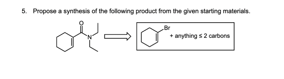 Solved Propose a synthesis of the following product from the | Chegg.com