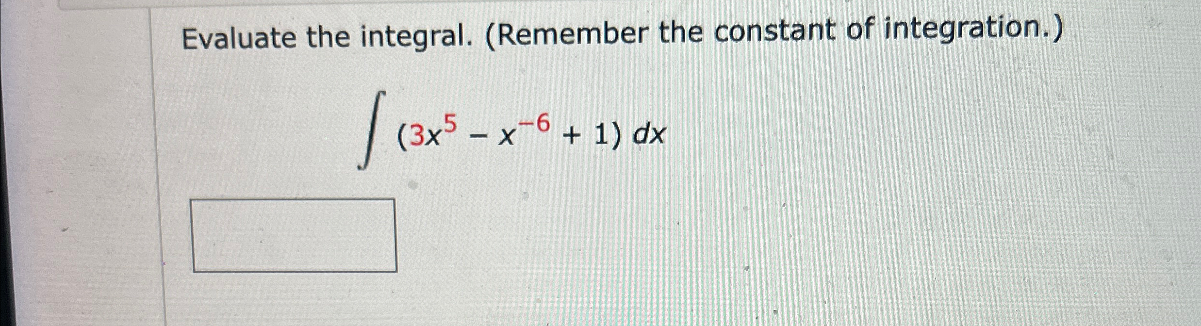 Solved Evaluate the integral. (Remember the constant of | Chegg.com
