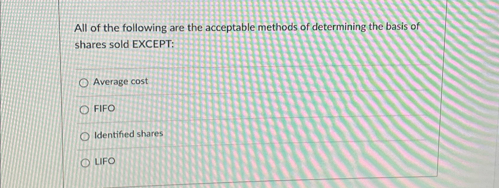 Solved All of the following are the acceptable methods of | Chegg.com