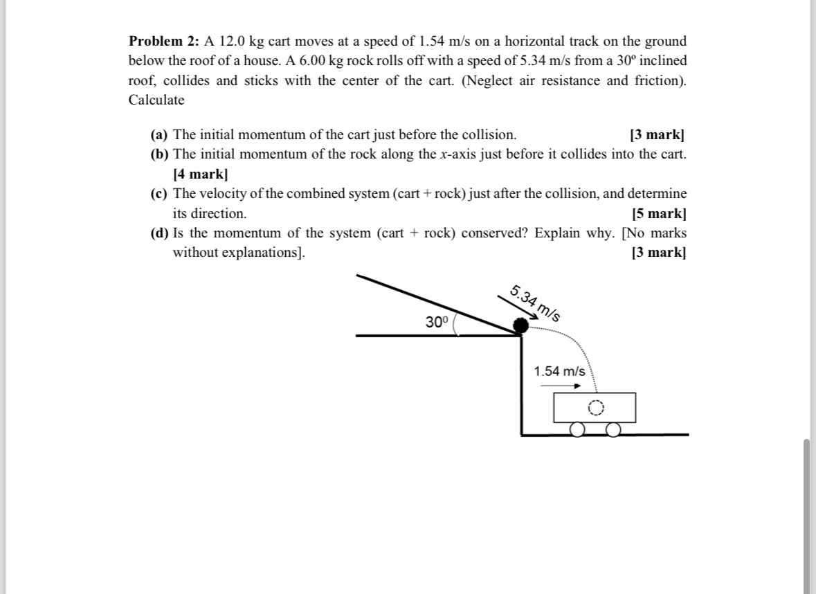 Solved Problem 2: A 12.0kg ﻿cart moves at a speed of 1.54ms | Chegg.com