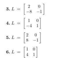 Solved Determine the Lower Triangular matrix L in an | Chegg.com
