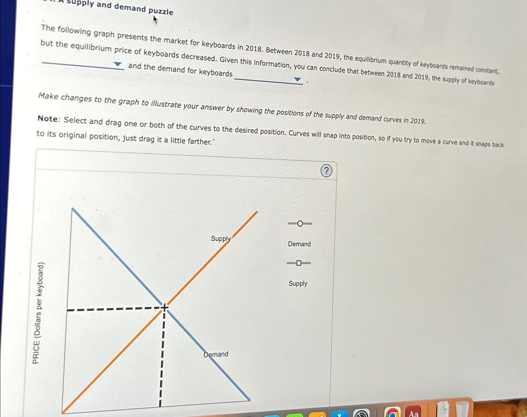 Solved supply and demand puzzleThe following graph presents | Chegg.com