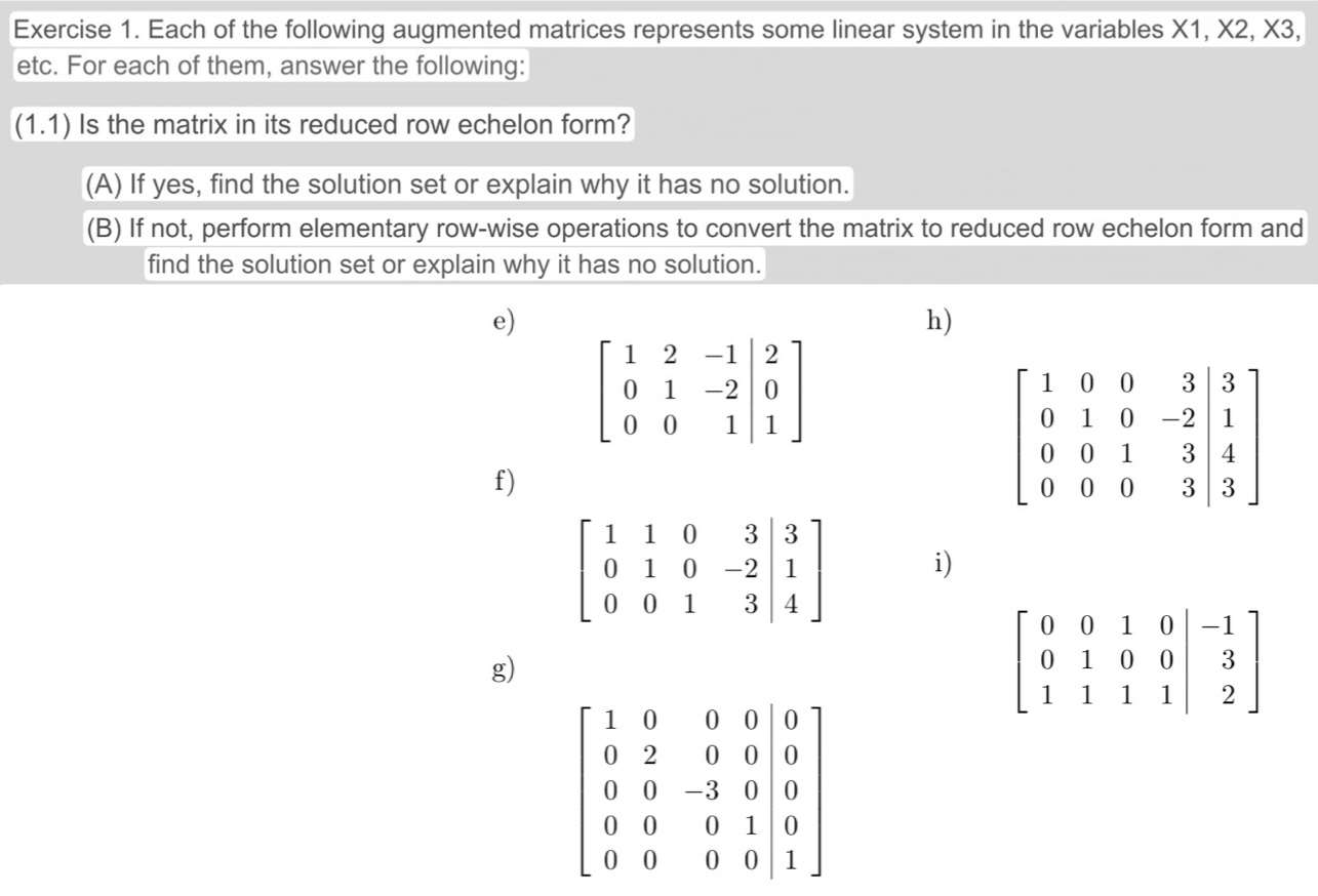 Solved Exercise 1. ﻿Each of the following augmented matrices | Chegg.com