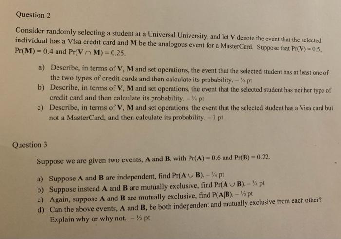Solved Question 2 Consider randomly selecting a student at a | Chegg.com
