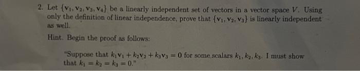 Solved 2. Let (V₁, V₂, V3, V4} be a linearly independent set | Chegg.com
