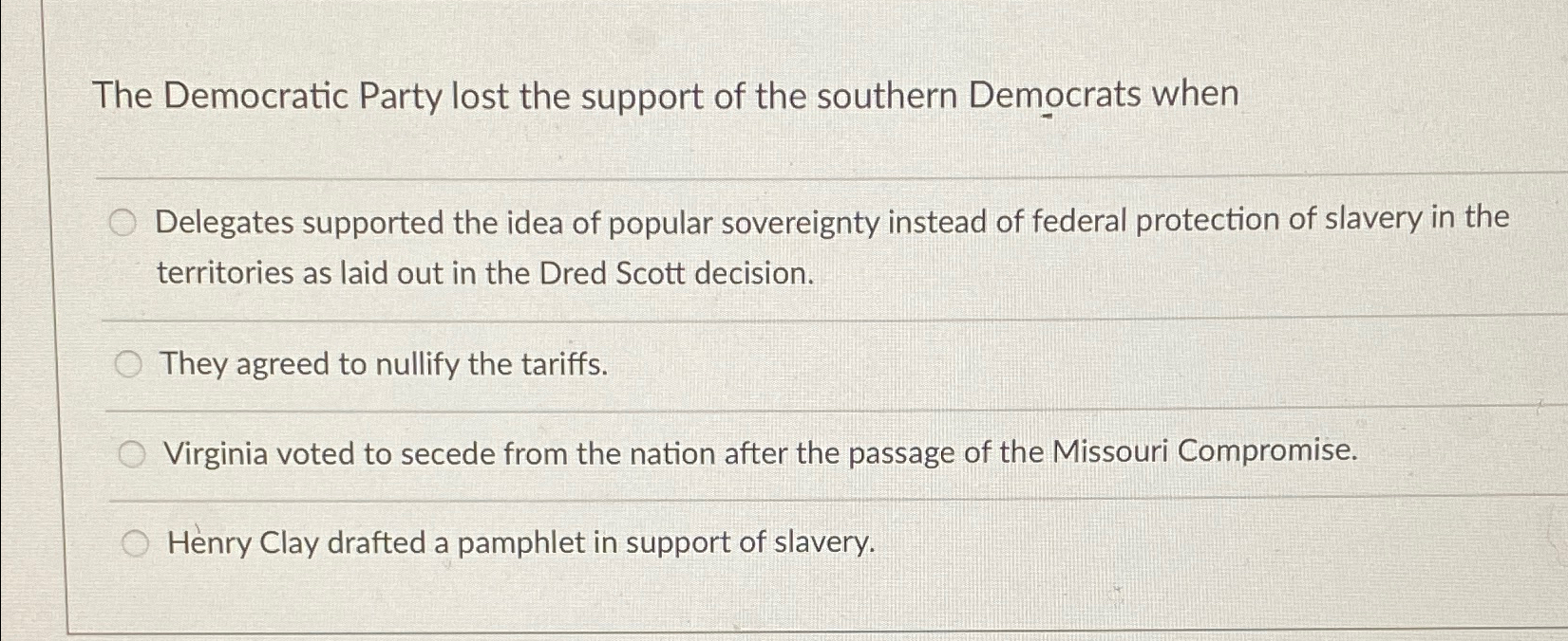 Solved The Democratic Party lost the support of the southern | Chegg.com