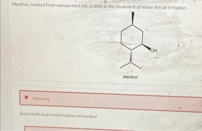 Solved Menthol, isolated from various mint oils, is used in | Chegg.com
