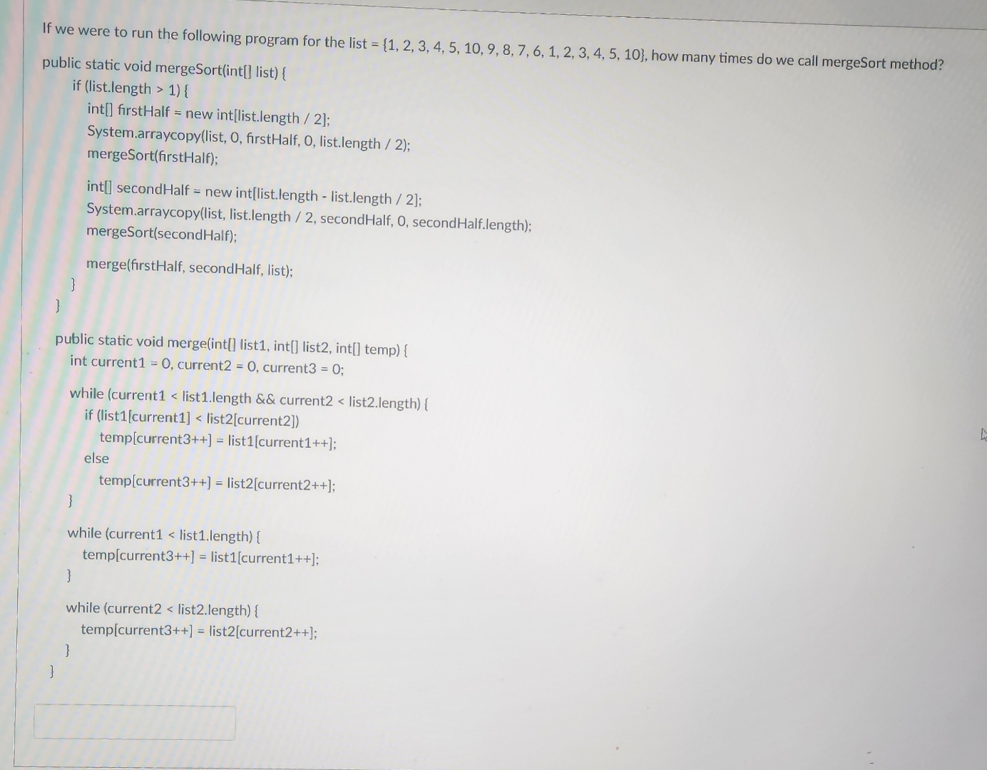 Solved If we were to run the following program for the list | Chegg.com