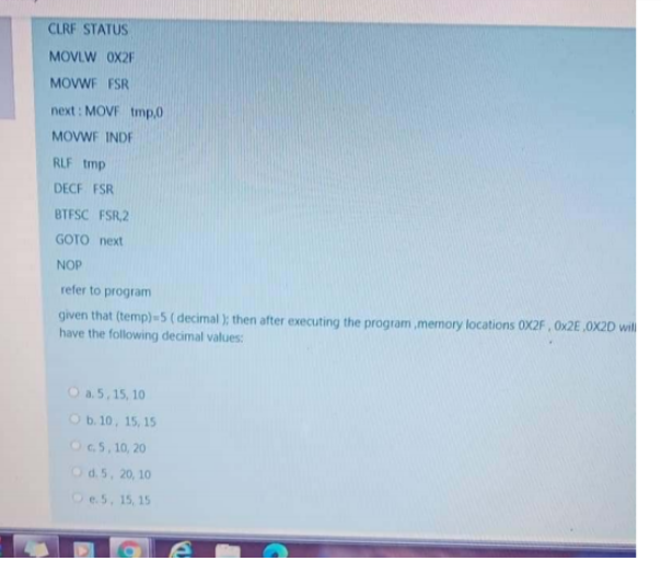 Solved 1. movf 221 , 0 2. subwf Q11,0 3. movwf RI 4. btfss | Chegg.com