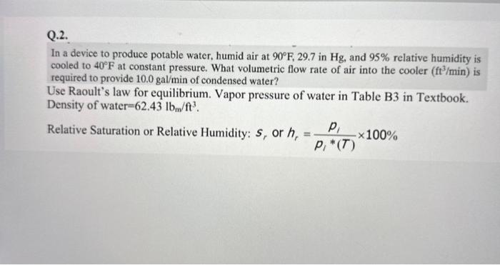 Solved In a device to produce potable water, humid air at | Chegg.com