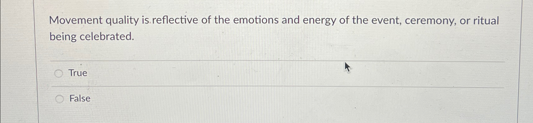 Solved Movement quality is.reflective of the emotions and | Chegg.com