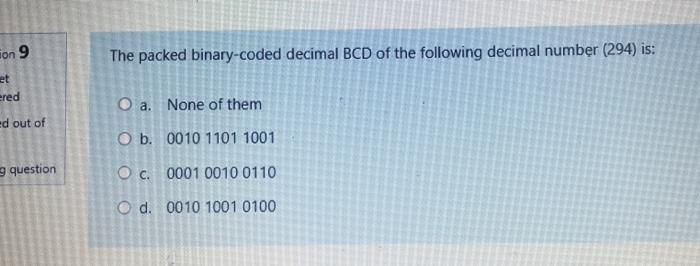 Solved on 9 The packed binary-coded decimal BCD of the | Chegg.com