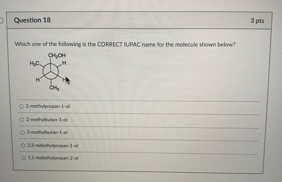 Solved Which one of the following is the CORRECT IUPAC name | Chegg.com