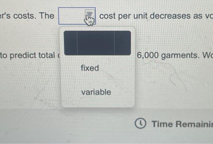 Solved unit decreases as volume while the of 6,000 | Chegg.com