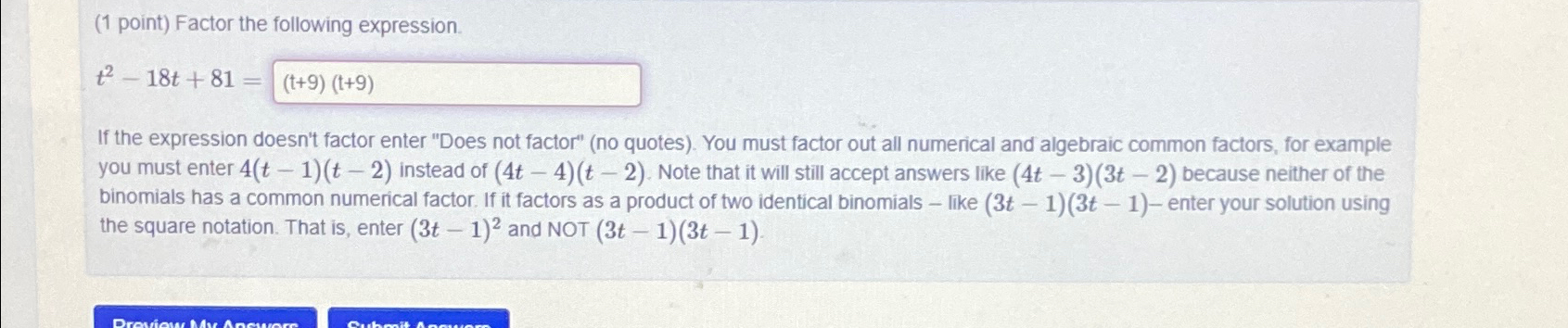Solved (1 ﻿point) ﻿Factor the following | Chegg.com