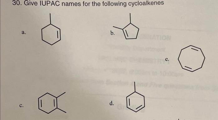 Solved 30. Give IUPAC names for the following cycloalkenes | Chegg.com